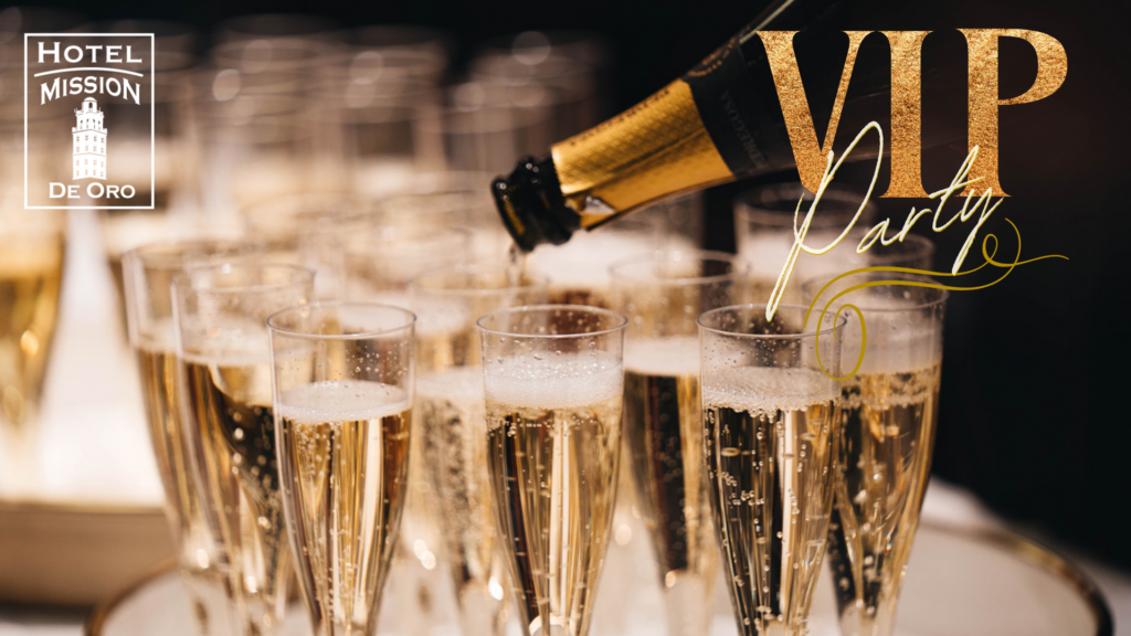 New Year's Eve VIP Pre-Party - Hotel Mission De Oro